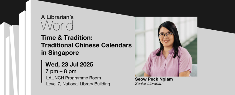 Time & Tradition: Traditional Chinese Calendars in SG- Arts Republic ...