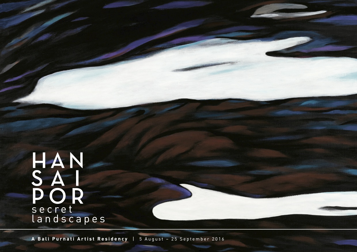 Han Sai Por: Secret Landscapes – A Bali Purnati Artist Residency- Arts ...