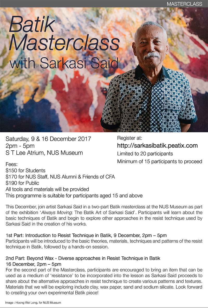 Masterclass: Batik Masterclass with Sarkasi Said- Arts Republic | Arts ...