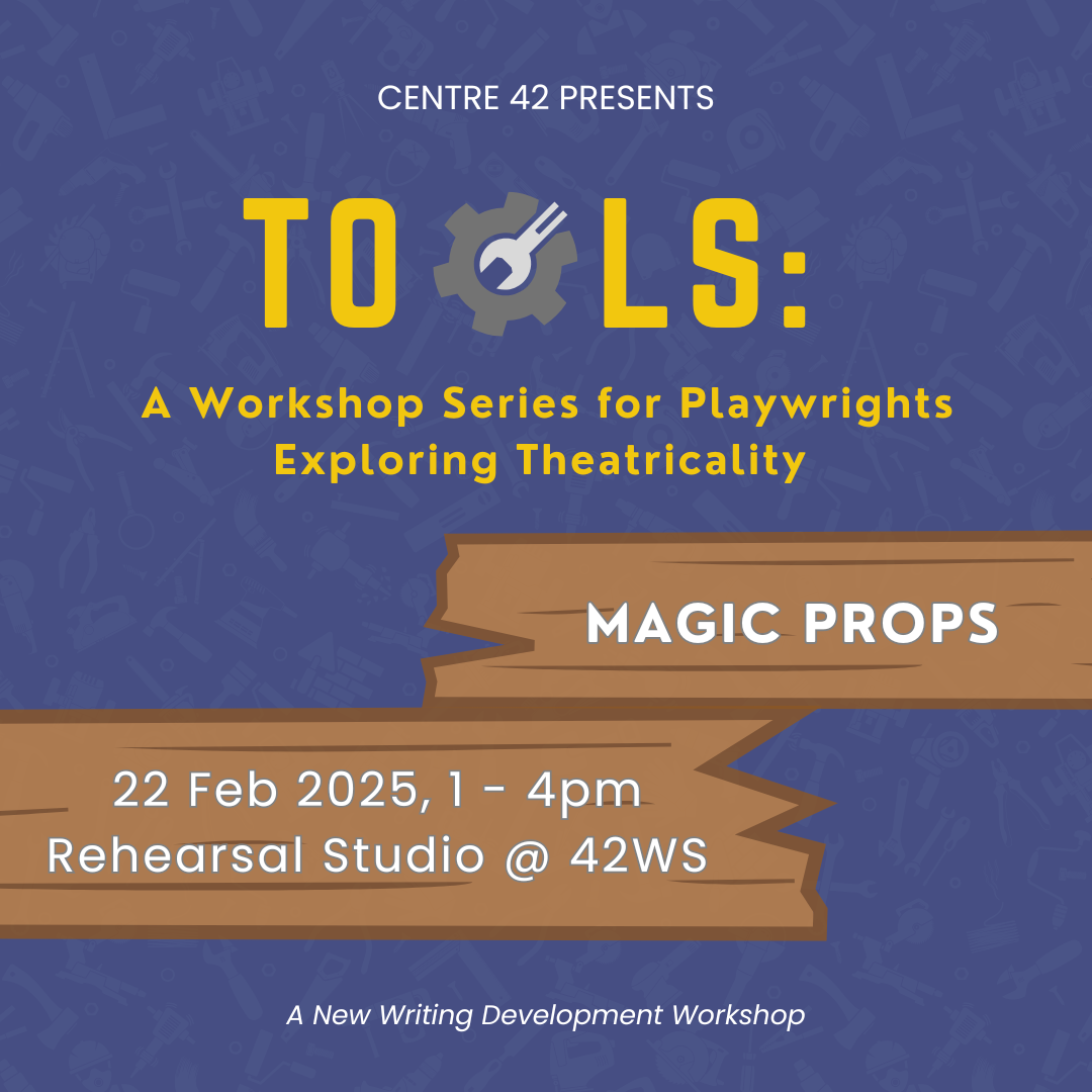 TOOLS: A Workshop Series for Playwrights Exploring Theatricality ...