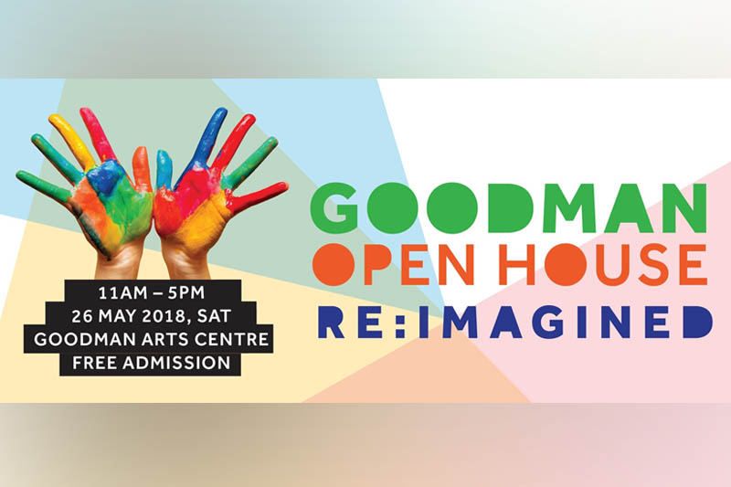 Goodman Open House – Re:Imagined- Arts Republic | Arts Events Singapore