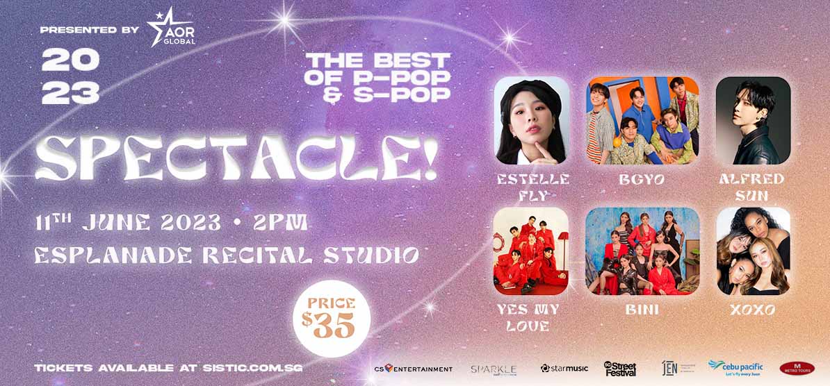 SPECTACLE! 2023: The Best of S-Pop & P-Pop- Arts Republic | Arts Events ...